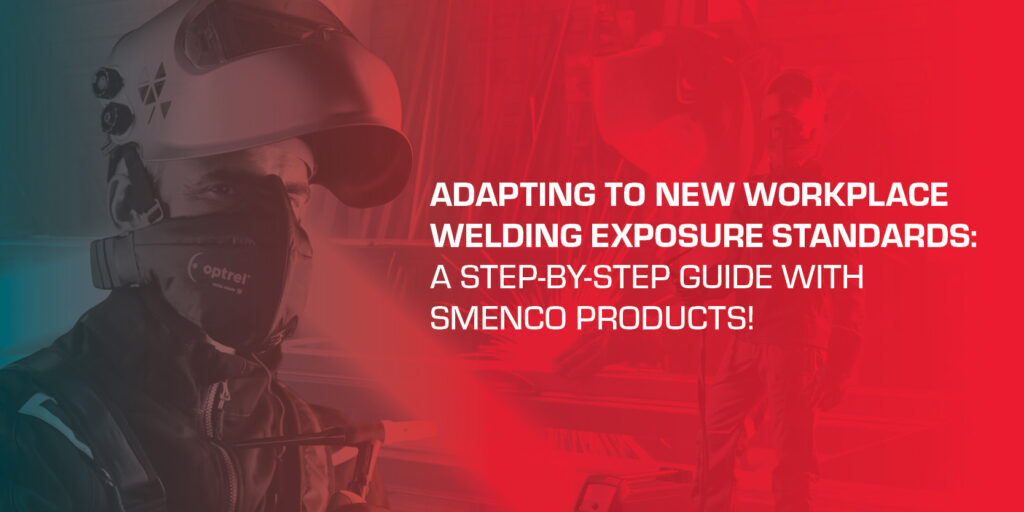 Adapting to New Workplace Welding Exposure Standards: A Step-by-Step ...